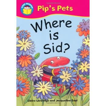 Start Reading: Pip’s Pets: Where Is Sid?