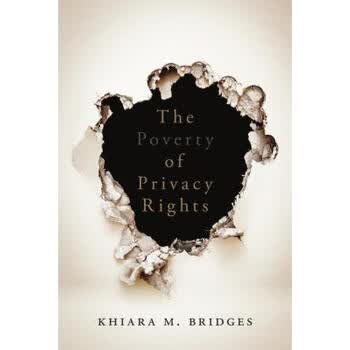 The Poverty of Privacy Rights