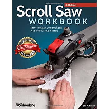 【】Scroll Saw Workbook, 3rd Edition: Learn