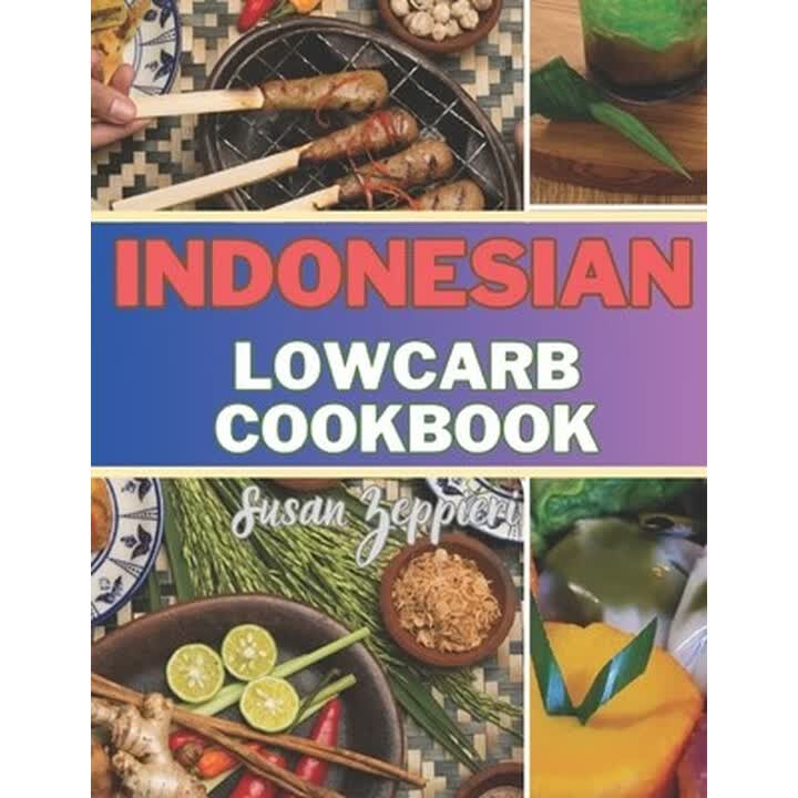 《预订 Indonesian Lowcarb Cookbook: 9798883262455》【摘要 书评 试读】- 京东图书