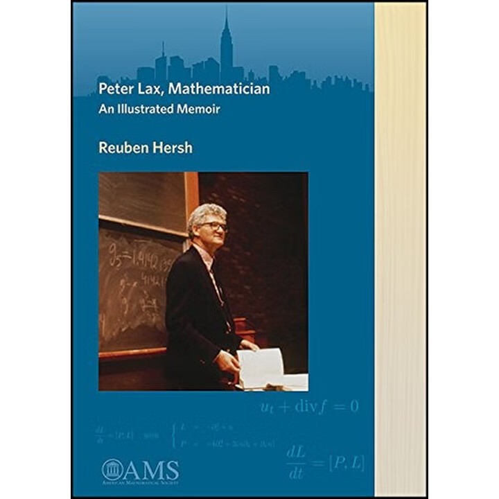 《预订 Peter Lax, Mathematician: An Illustrated Memoir 数学家彼得·拉克斯:图解回忆录 ...