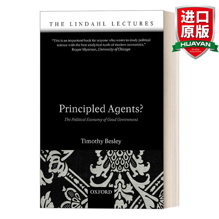 《Principled Agents 英文原版 守规矩的代理人 良政的政治经济学 英文版 进口英语原版书籍》【摘要 书评 试读】- 京东图书