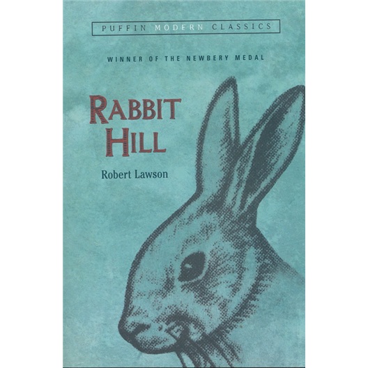 Rabbit Hill (Puffin Modern Classics) 小兔希尔