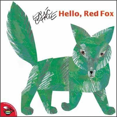 Hello Red Fox 嗨，红狐狸！ 英文原版