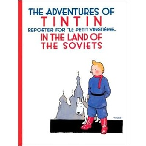 The Adventures of Tintin in the Land of the Soviets