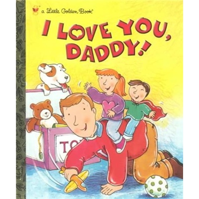 I Love You Daddy我爱你, 爸爸