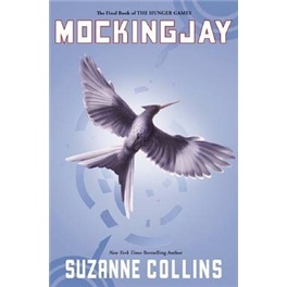 Mockingjay (The Hunger Games, Book 3) 饥饿游戏3：嘲笑鸟