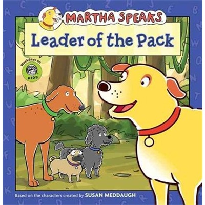 Martha Speaks: Leader of the Pack 玛莎说话：兽群领袖