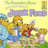 The Berenstain Bears and Too Much Junk Food 贝贝熊系列
