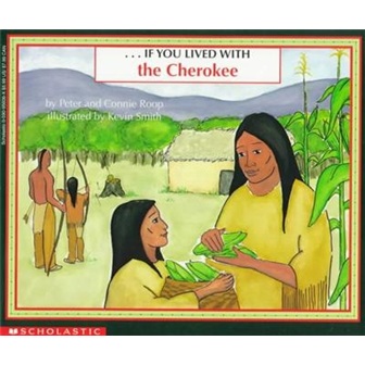 If You Lived with the Cherokees