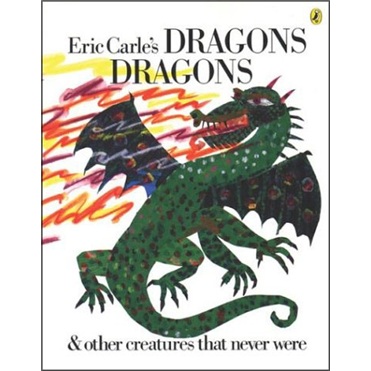 Eric Carle's Dragons 艾瑞·卡尔教你认识龙 英文原版