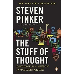The Stuff of Thought: Language as a Window into Human Nature