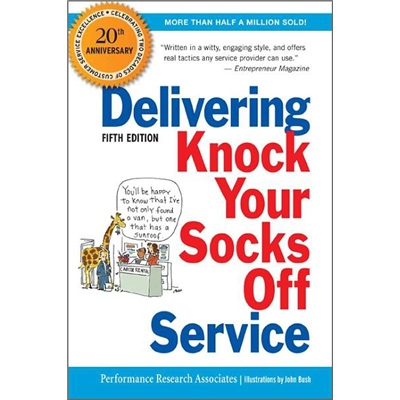 Delivering Knock Your Socks Off Service (Knock Your Socks Off Series)