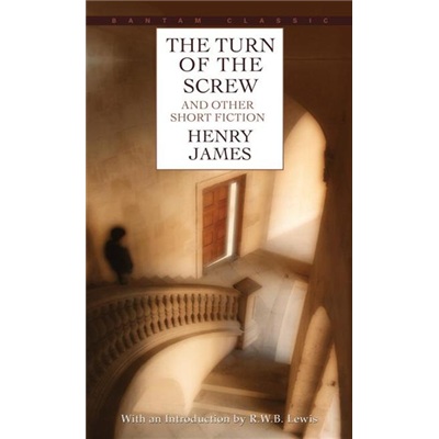 Bantam Classics 经典系列：螺丝在拧紧 英文原版 经典名著 The Turn of the Screw