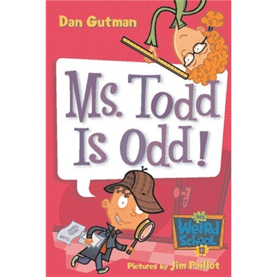 My Weird School #12: Ms. Todd Is Odd!疯狂学校#12：托德先生很奇怪！