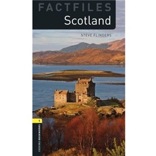 Oxford Bookworms Factfiles Stage 1: Scotland[牛津书虫系列 第一级:苏格兰]