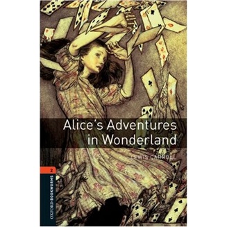Oxford Bookworms Library Third Edition Stage 2: Alice's Adventures in Wonderland