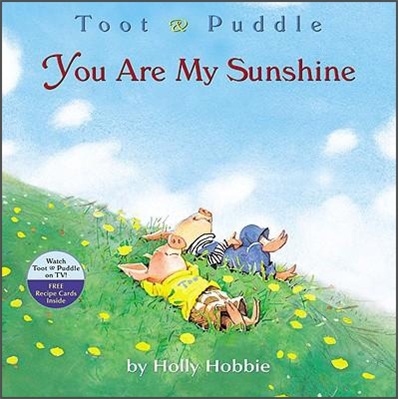 Toot & Puddle: You are My Sunshine 嘟嘟和巴豆