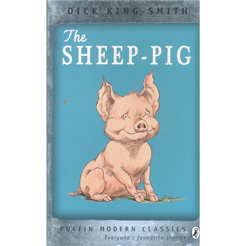 The Sheep-pig (Puffin Modern Classics)牧羊猪