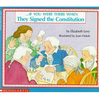 If You Were There When They Signed the Constitution 如果你在他们签署宪法的时候在那里 进口故事书