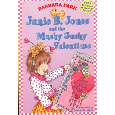 Junie B. Jones and the Mushy Gushy Valentime No.14[感伤的情人节]