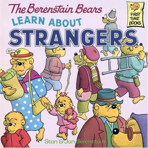The Berenstain Bears Learn about Strangers贝贝熊系列