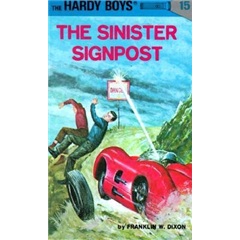 Hardy Boys 15: The Sinister Signpost