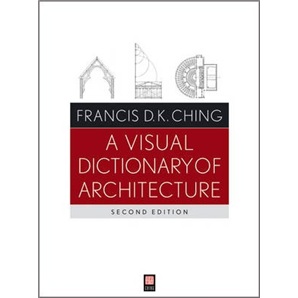 A Visual Dictionary of Architecture建筑学可视化辞典，第2版