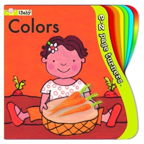 E-Z Page Turners: Colors [Board book]