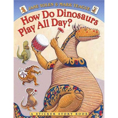 How Do Dinosaurs Play all Day? 恐龙怎么玩一天，附送贴纸