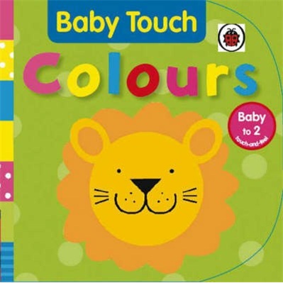 Baby Touch: Colours 宝宝触摸书：色彩