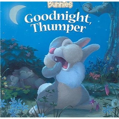 Disney Bunnies: Goodnight, Thumper!  Board Book  迪斯尼兔子: 晚安, 桑普!