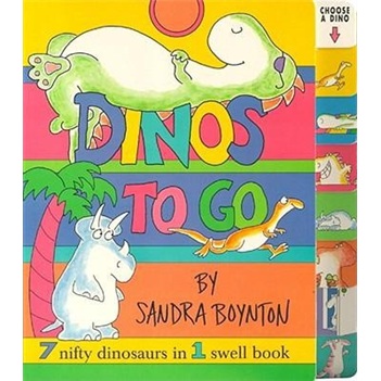 Dinos to Go Seven Nifty Dinosaurs in One Swell Book
