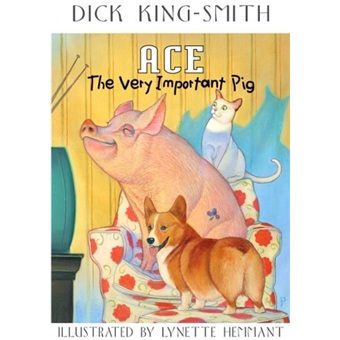 Ace, the Very Important Pig[Ace：非常重要的猪英雄]