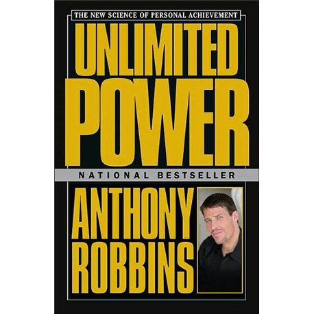 Unlimited Power : The New Science Of Personal Achievement[能量无限]