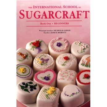 The International School of Sugarcraft Book 1 翻糖蛋糕入门必读 英文原版