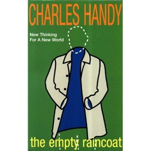 The Empty Raincoat[空雨衣:变革时代的商务哲学]