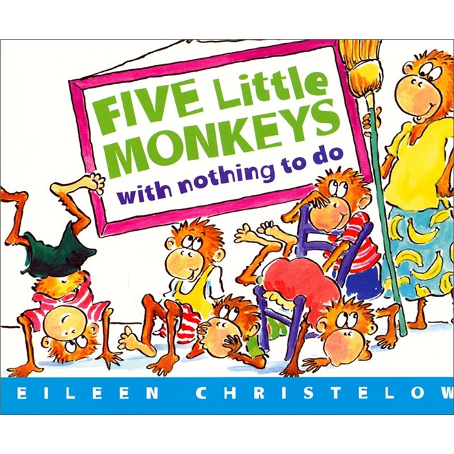 Five Little Monkeys with Nothing to Do 五只小猴子无所事事 英文原版