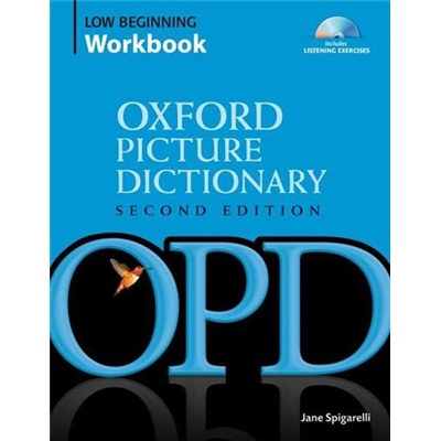 The Oxford Picture Dictionary Low Beginning Workbook牛津图片词典 第二版 入门-低级 附CD 英文原版