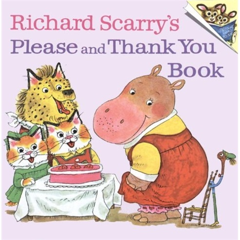 Richard Scarry's Please and Thank You Book 拜托了与谢谢你 英文原版
