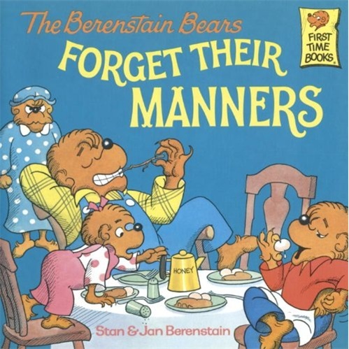 The Berenstain Bears Forget Their Manners 贝贝熊系列