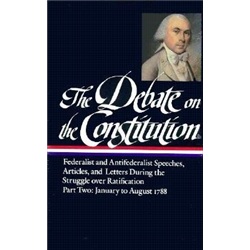 The Debate on the Constitution