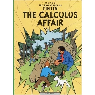 The Adventures of Tintin: The Calculus Affair 丁丁历险记之卡尔库鲁斯案件 英文原版
