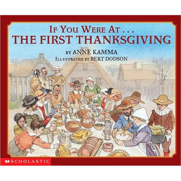 If You Were at ... The First Thanksgiving “如果你在…… ”系列：如果你在第一个感恩节