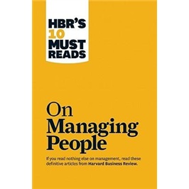 HBR's 10 Must Reads on Managing People (Harvard Business Review Must Reads)