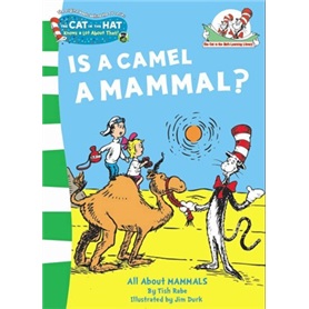 Is a Camel a Mammal? (Cat in the Hat Learning Librar)骆驼是哺乳动物吗？