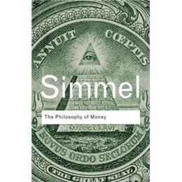 The Philosophy of Money 钱的哲学