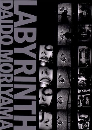 Daido Moriyama: Labyrinth森山大道：迷宫 英文原版