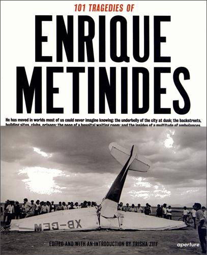 101 Tragedies of Enrique Metinides[恩里克的悲剧]