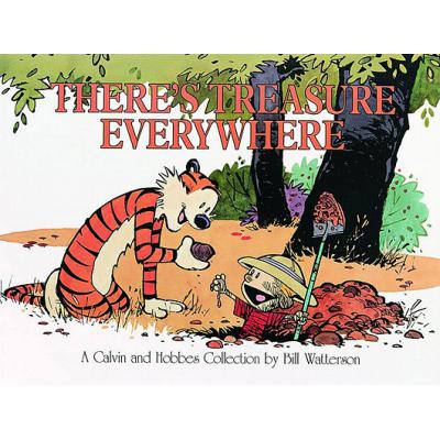 There's Treasure Everywhere: A Calvin and Ho...